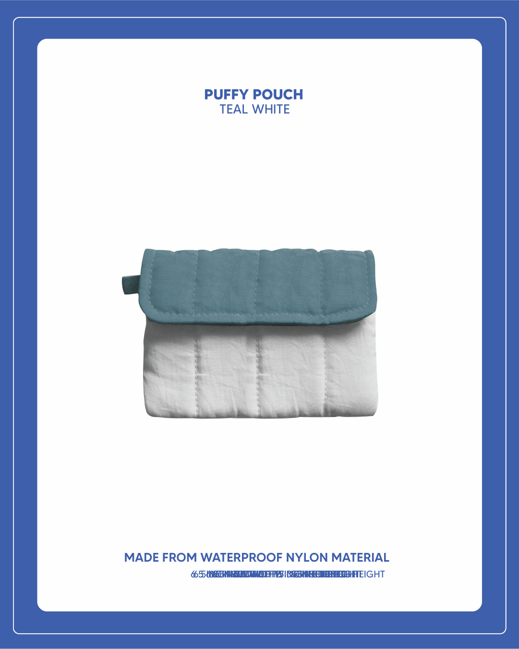 Puffy Pouch – the EVERYDAY CLUB